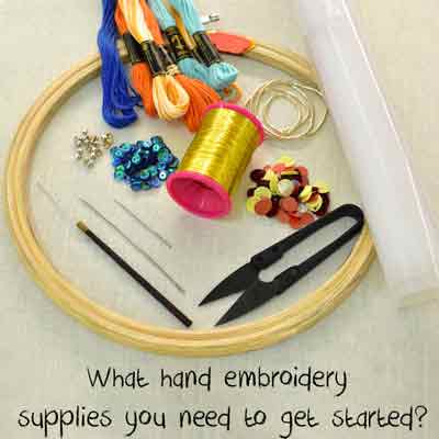 Essential Supplies & Tools for Hand Embroidery Work ...